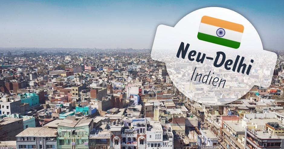 Reisebericht Neu-Delhi: Das 25-Millionen-Moloch - Ferngeschehen